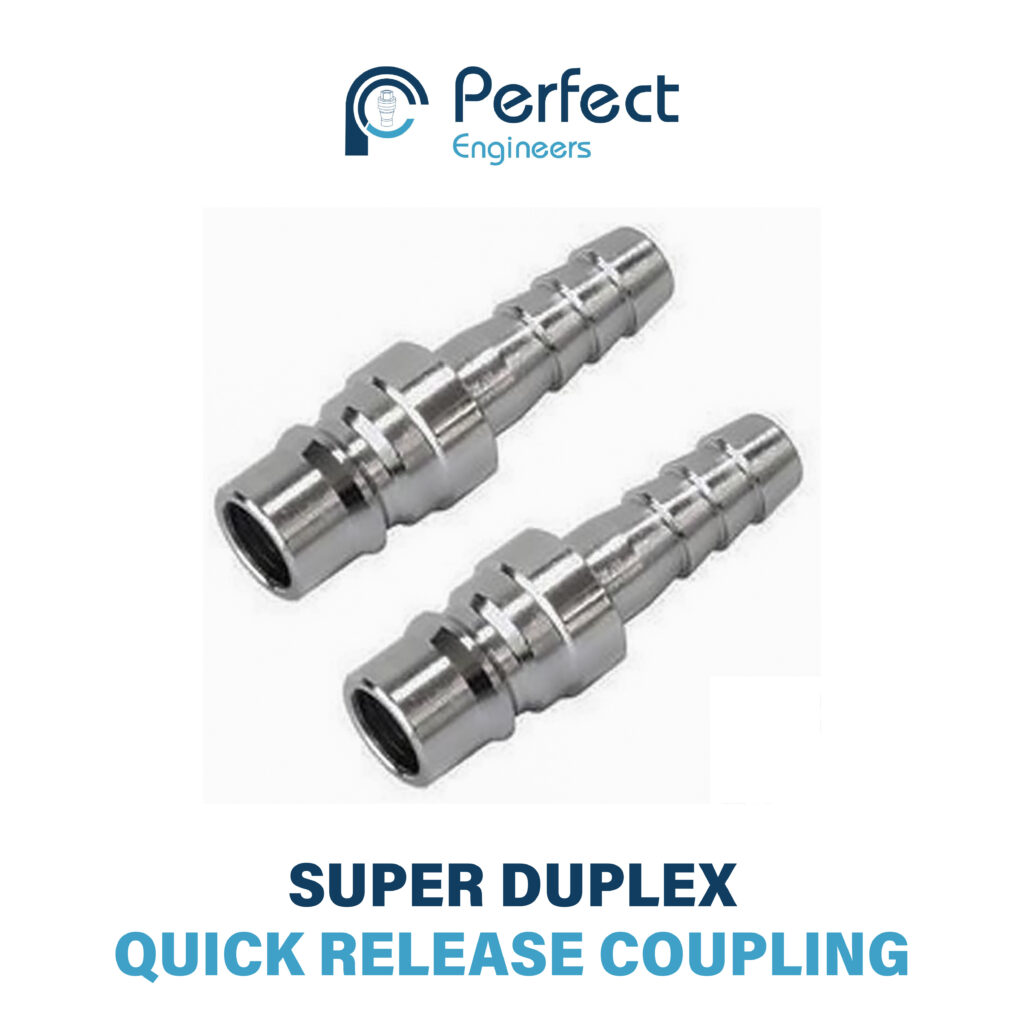 Super Duplex Quick Release Coupling | High Pressure QRC Manufacturer India