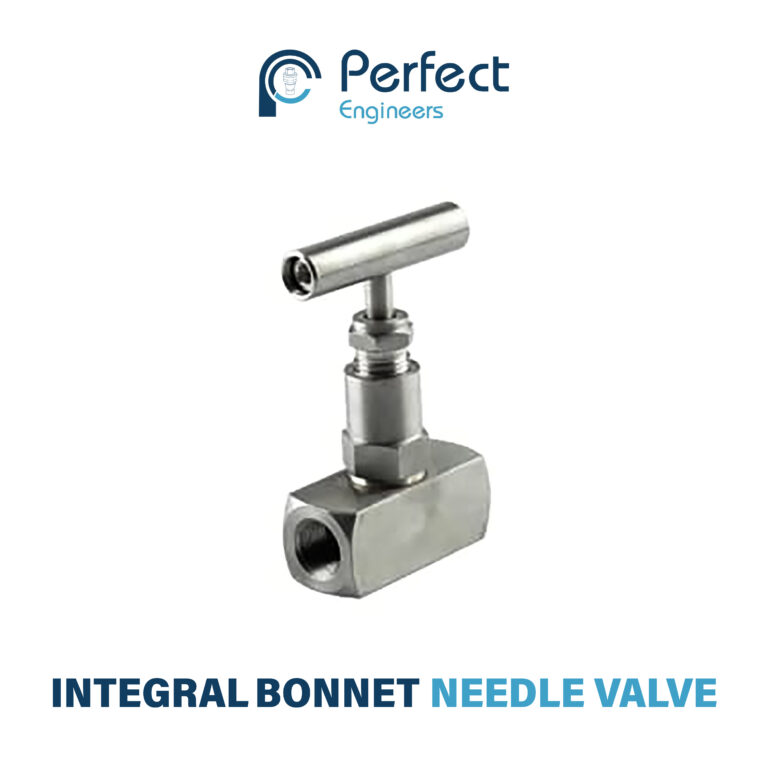 Needle Valve Types by Pressure Ratings | Low to High Pressure Valves