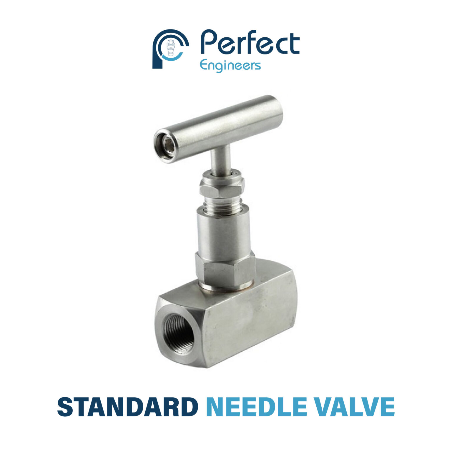 Needle Valve Types by Pressure Ratings | Low to High Pressure Valves